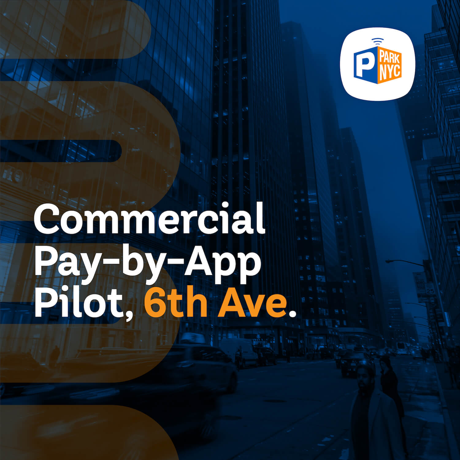 Commercial Pay-by-App Pilot, 6th Ave - Park NYC